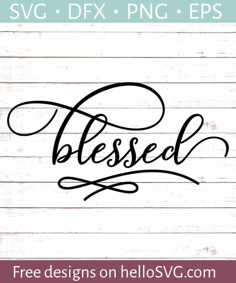 Blessed SVG - Free SVG files | HelloSVG.com