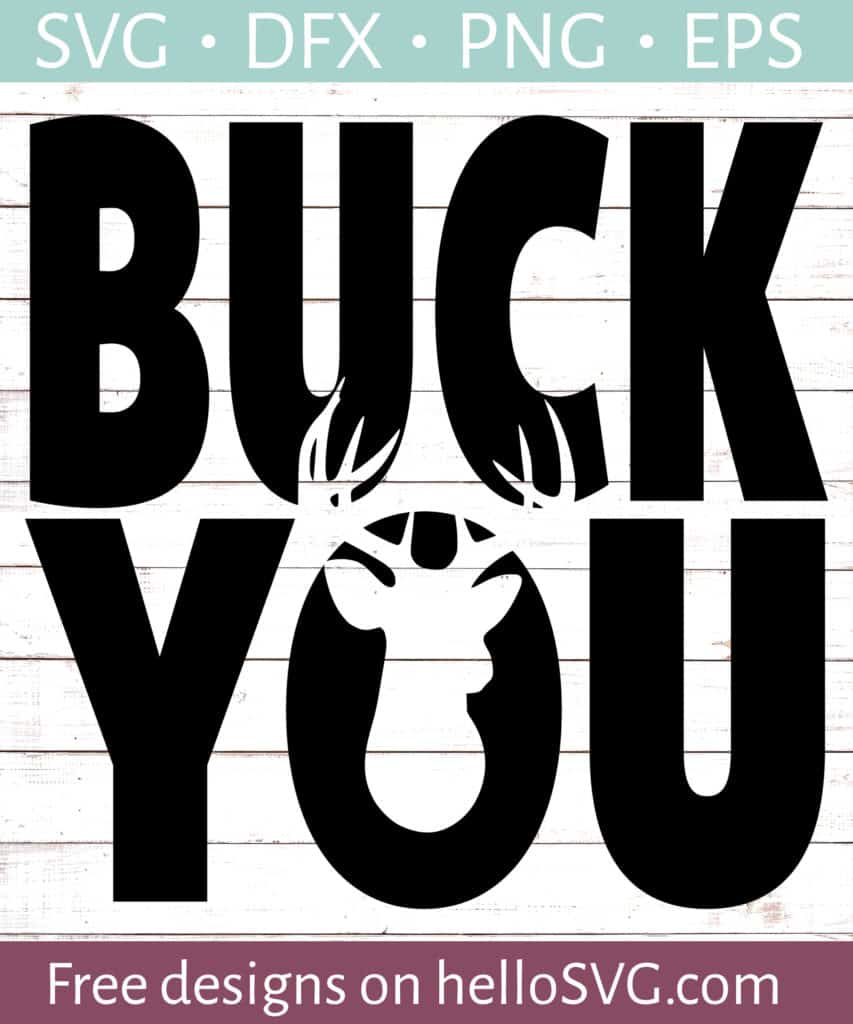 Buck You! SVG - Free SVG files | HelloSVG.com