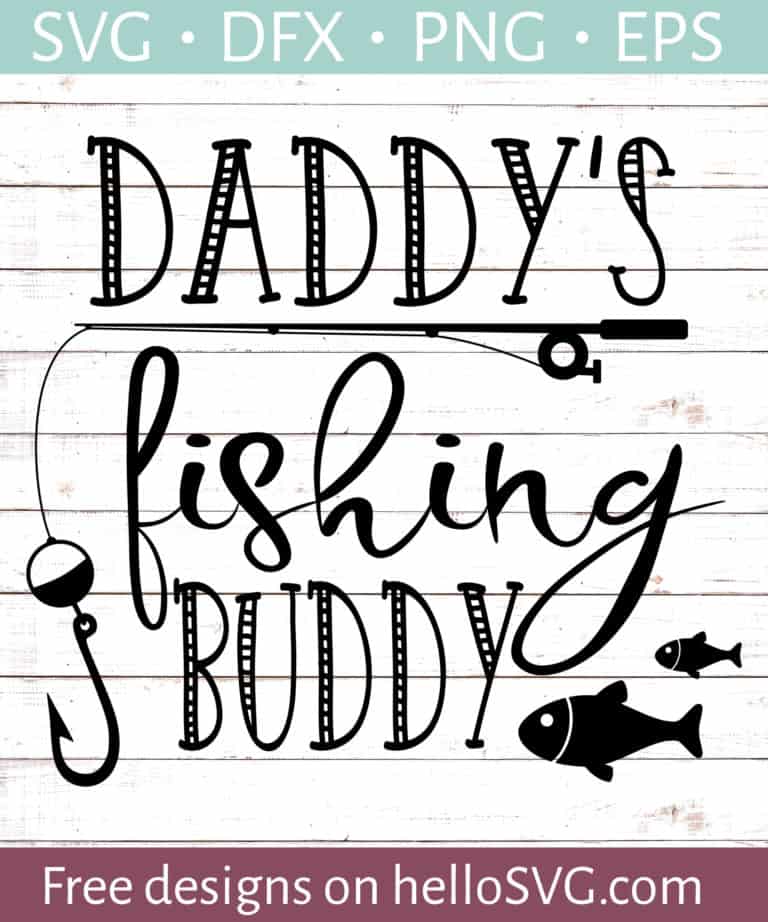 Daddy's Fishing Buddy #1 SVG - Free SVG files | HelloSVG.com