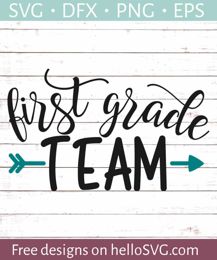 First Grade Team - Teacher Shirt Design SVG - Free SVG files | HelloSVG.com