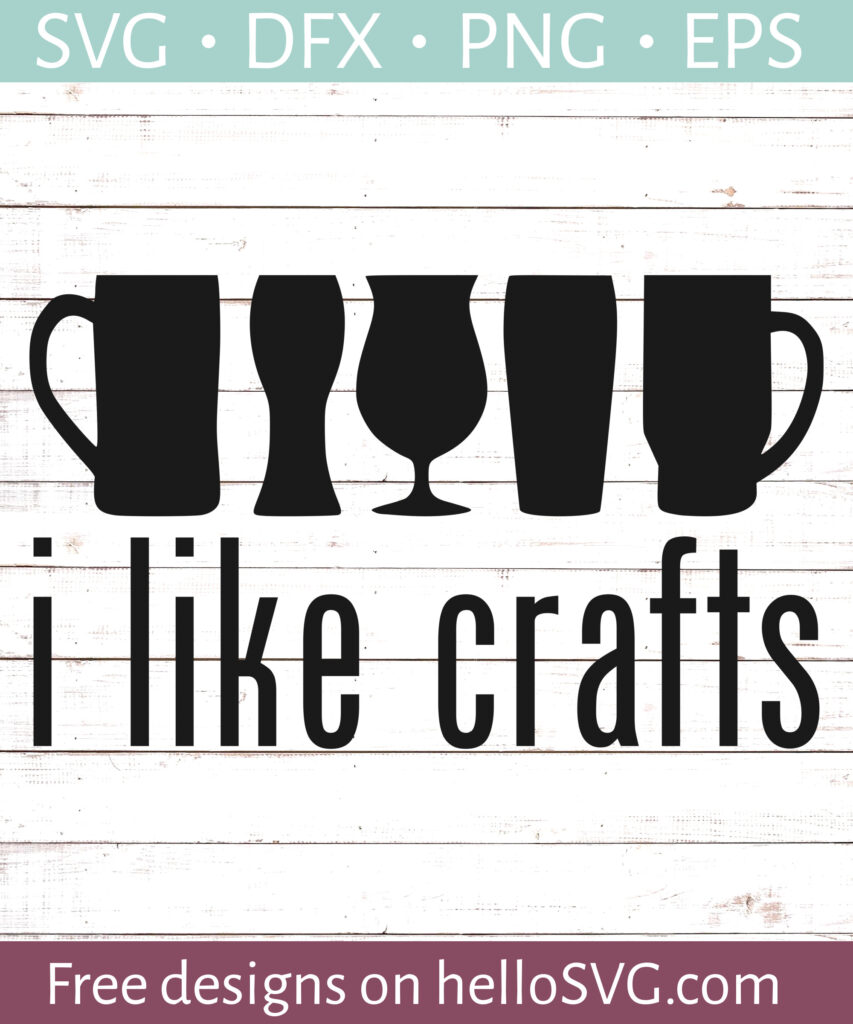 I Like Crafts (Beer) SVG - Free SVG files | HelloSVG.com
